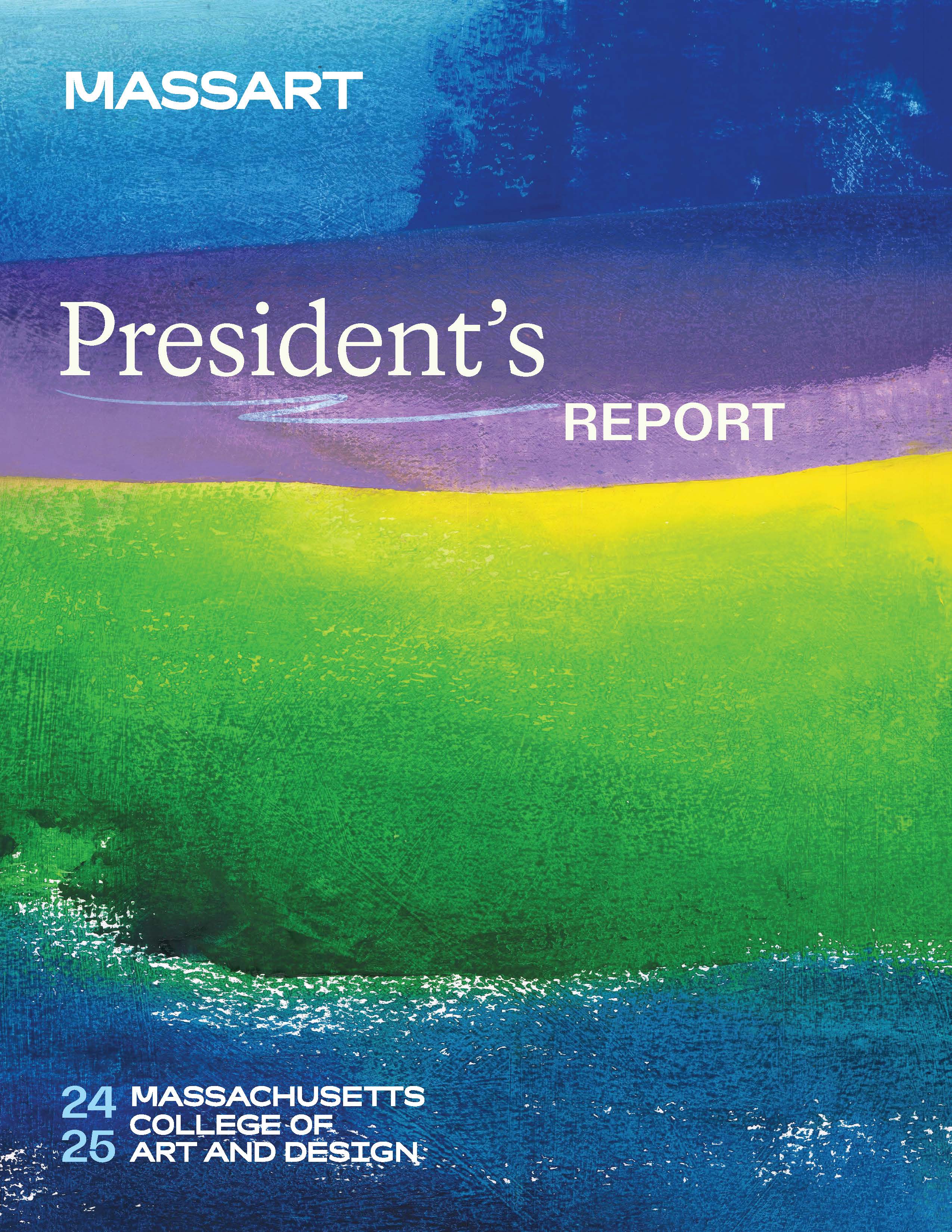 President's Report 2025 | Massachusetts College of Art and Design (MassArt)